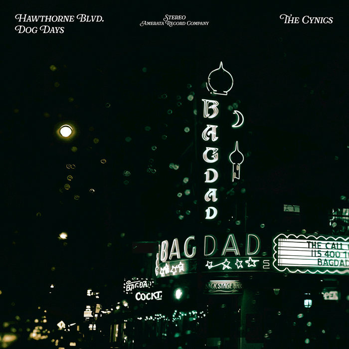 Hawthorne Blvd / Dog Days | The Cynics