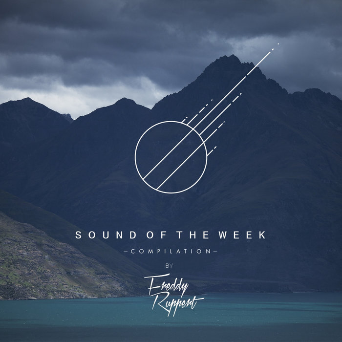 Sound Of The Week | Freddyworks | FREDDY RUPPERT