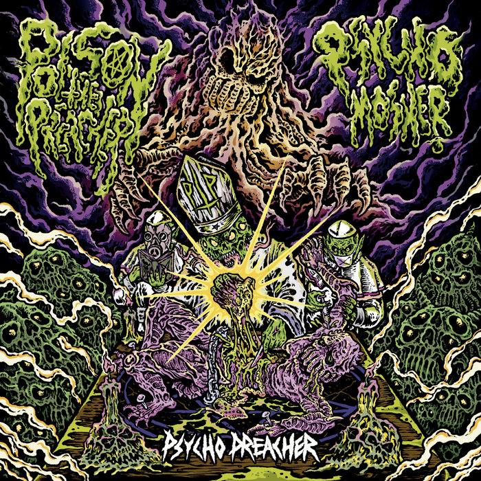 Psycho Preacher | Poison the Preacher