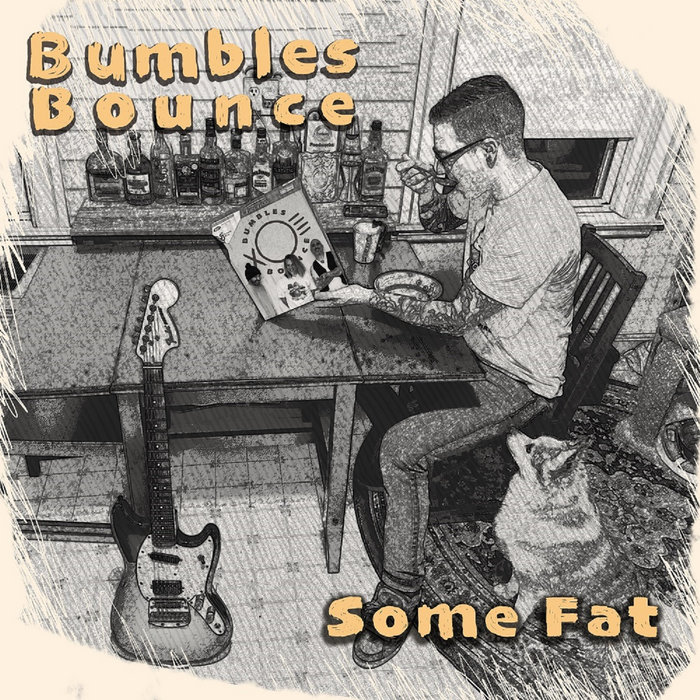 Some Fat (U.S. & CANADA ONLY) | Bumbles Bounce