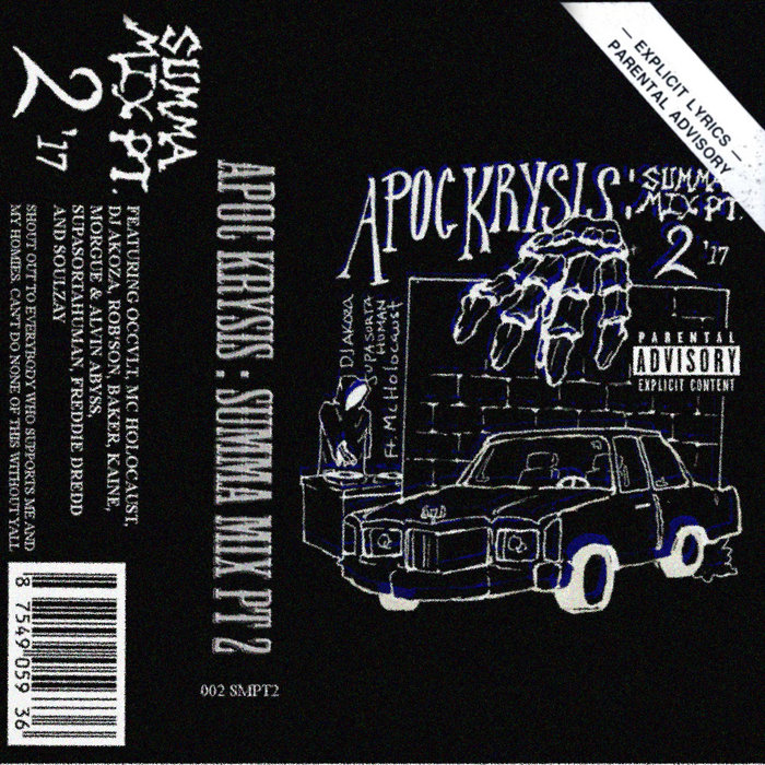 APOC KRYSIS : SUMMA MIX PT 2 | APOC KRYSIS