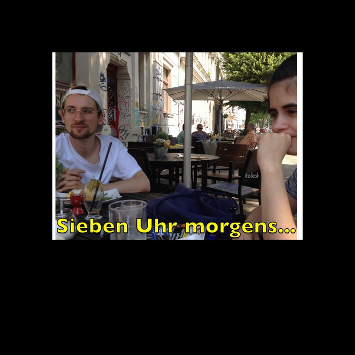 Sieben Uhr morgens | Fusel