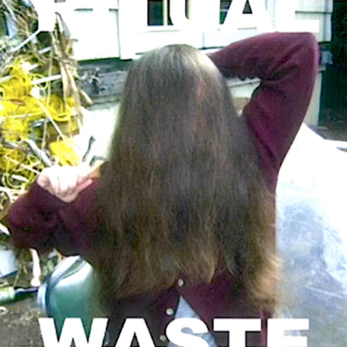 Ritual Waste | Ritual Waste | Michael RJ Saalman