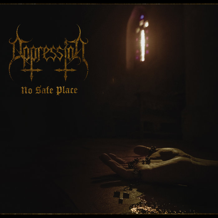 No Safe Place | Oppression