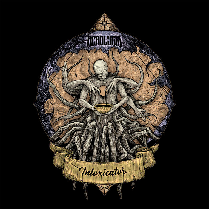 Intoxicator | Acrolysis