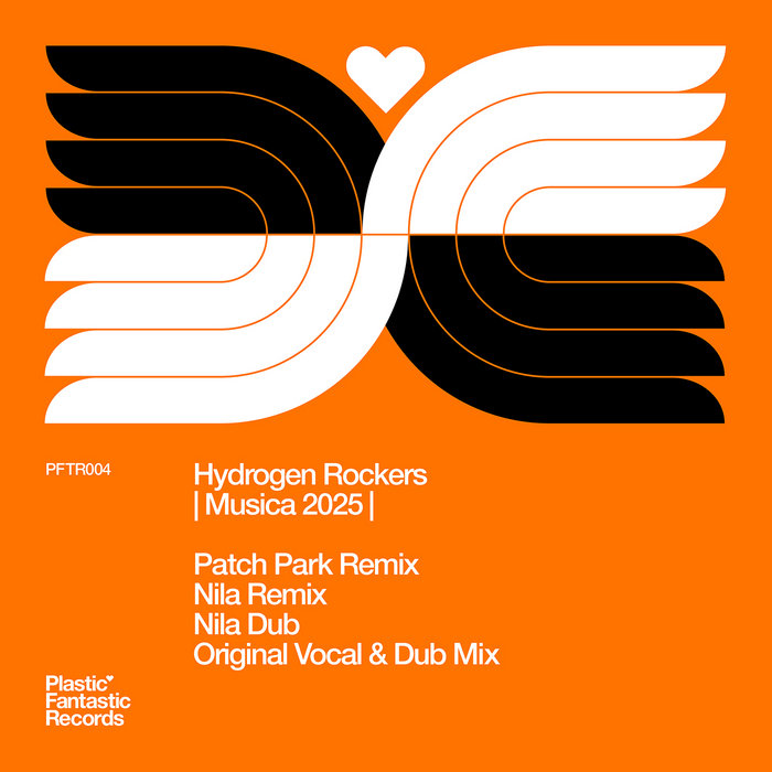 Musica 2025 | Hydrogen Rockers | Plastic Fantastic Records