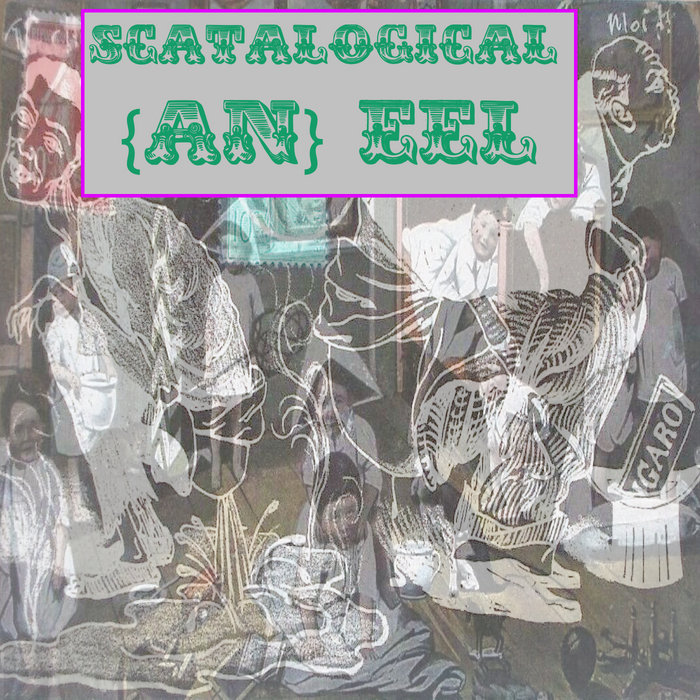 Scatological | {AN} EeL | {AN} Eel