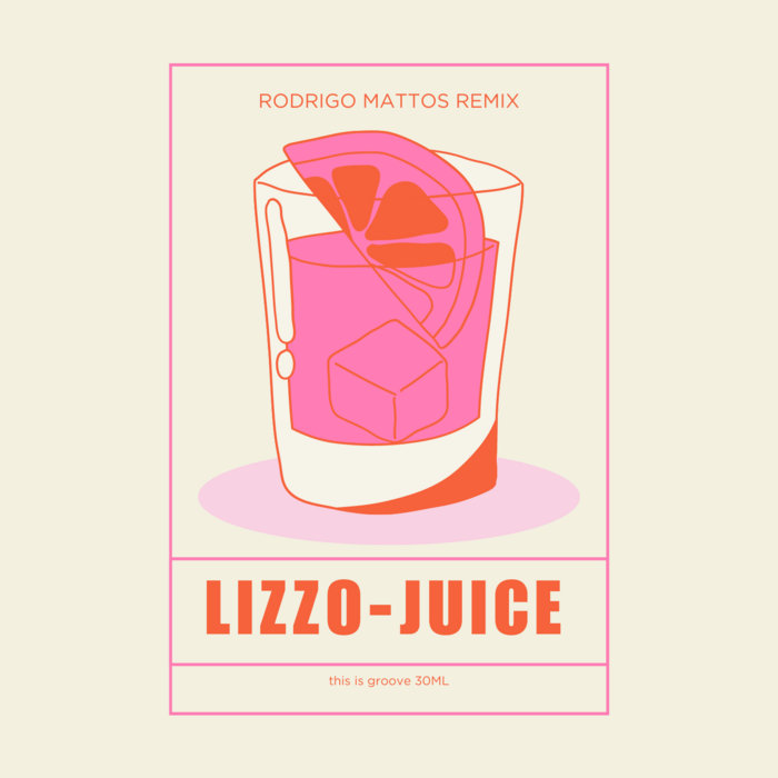 Lizzo - Juice (Rodrigo Mattos Remix) | rodrigo mattos