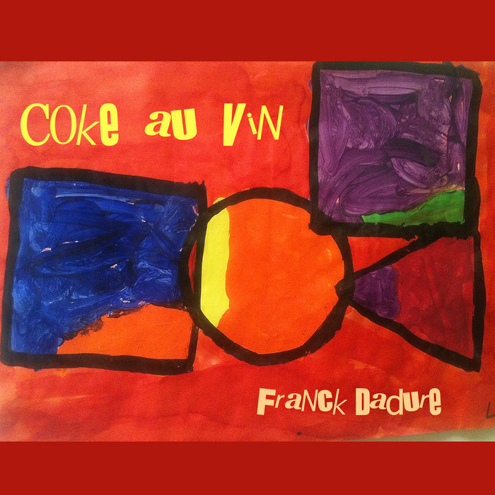 Coke au Vin - OST | Franck Dadure