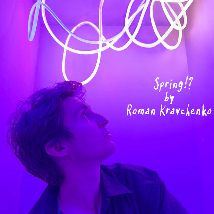 Spring!? | Roman Kravchenko
