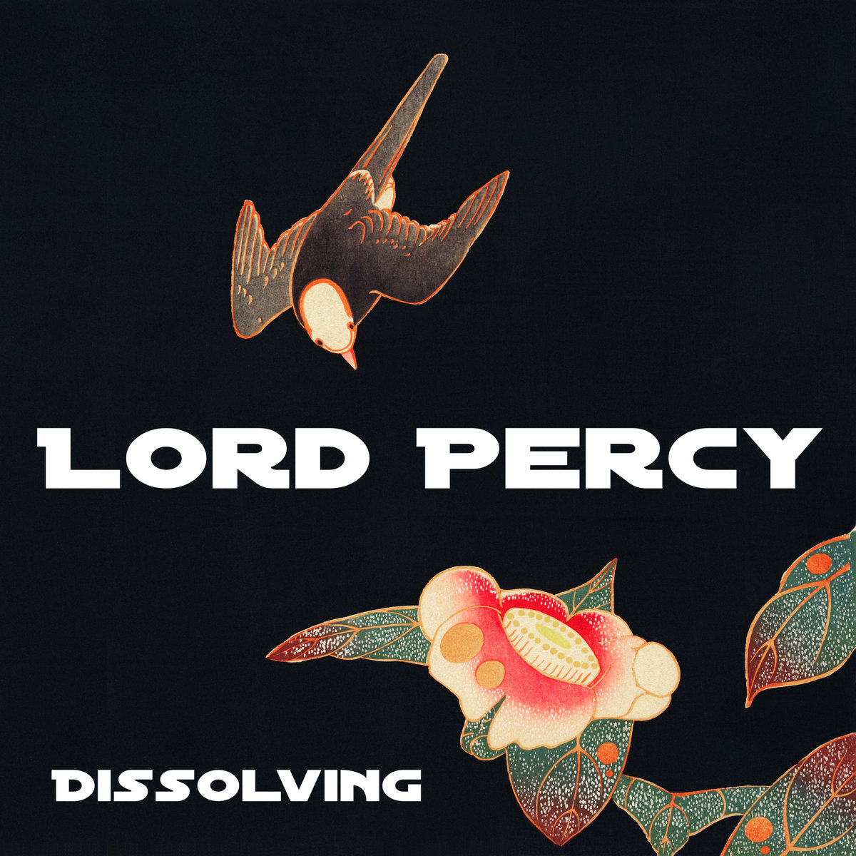Dissolving EP | Lord Percy