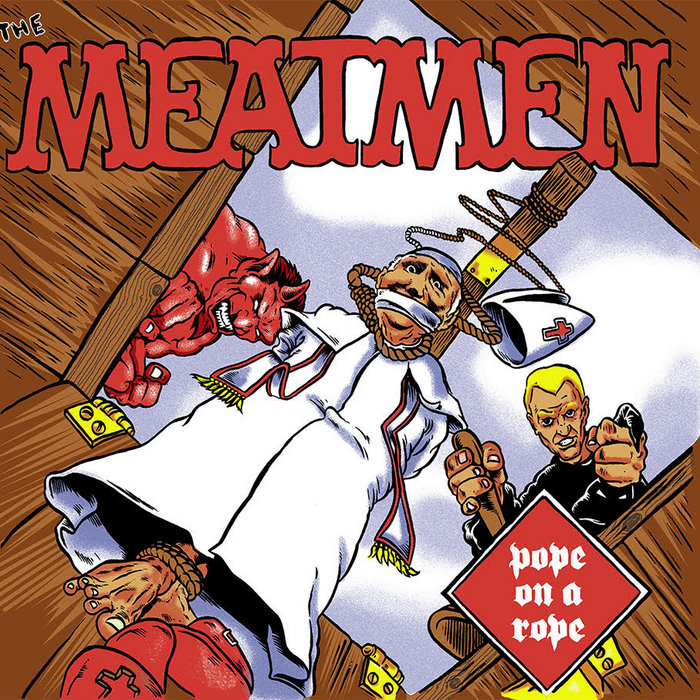 Pope On A Rope (SDR 023) | The Meatmen