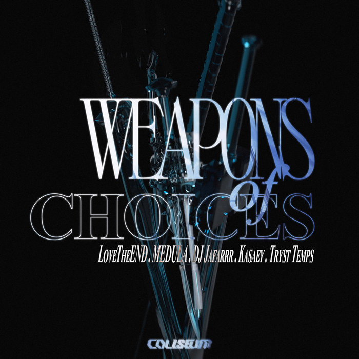 Weapons Of Choices 001 | Various Artists | COLISEUM AUDIO