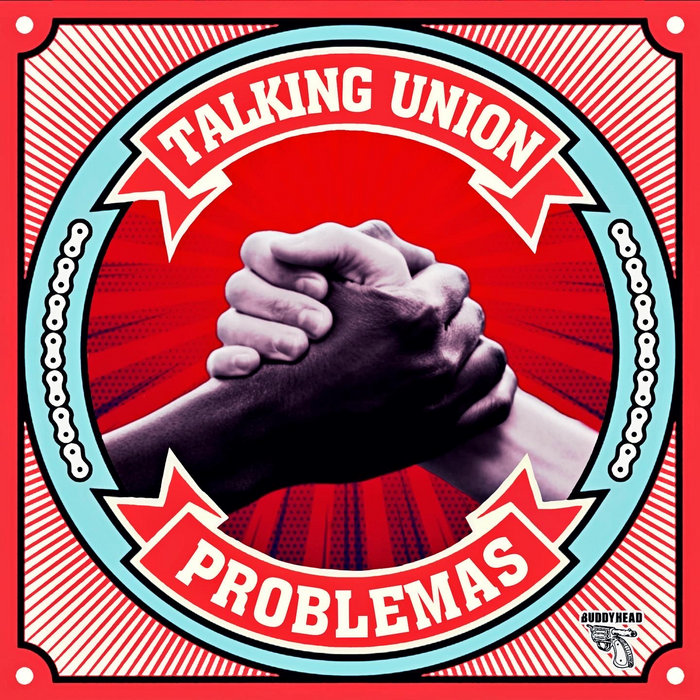 talking union | problemas
