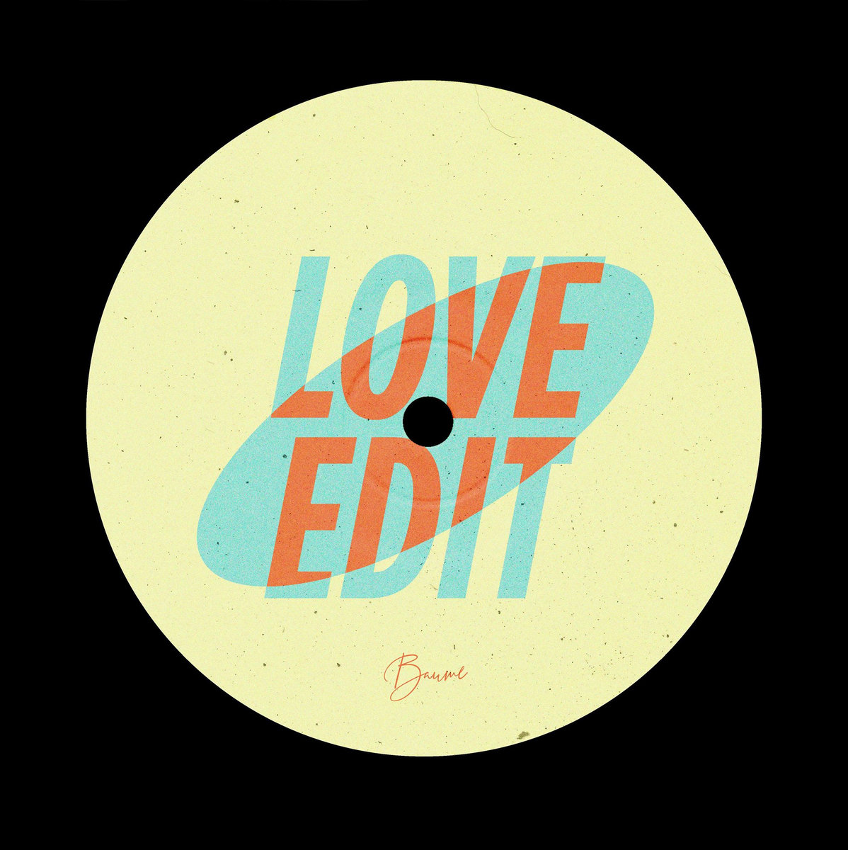 love Edit | Baume