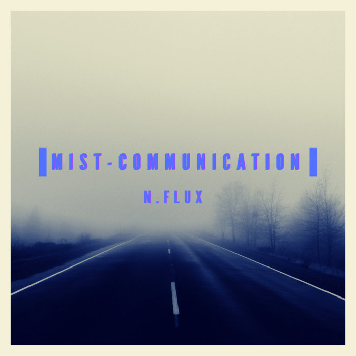 Mist Communication | N.Flux