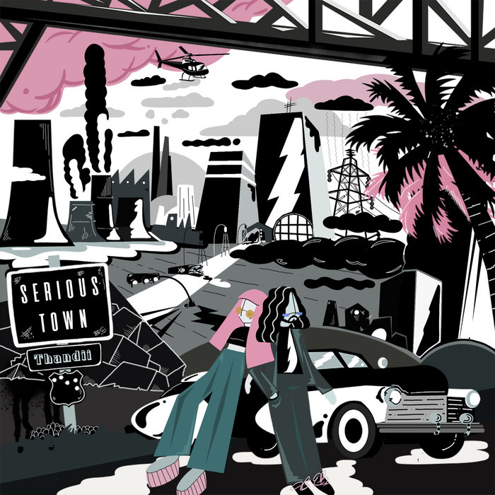 Serious Town | Thandii