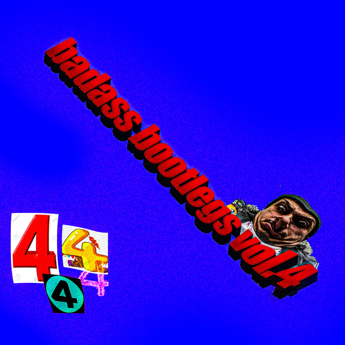 bad boombox badass bootlegs vol.4 | Bad Boombox