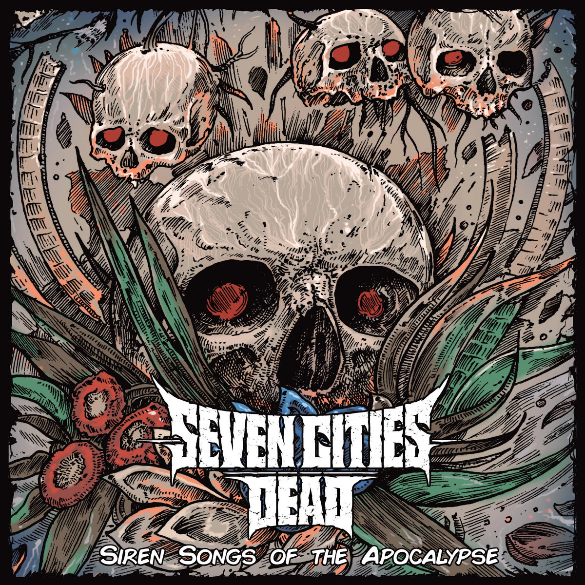 Siren Songs of the Apocalypse | Seven Cities Dead