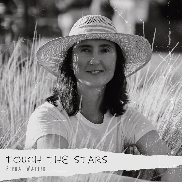 Touch The Stars | Elena Walter