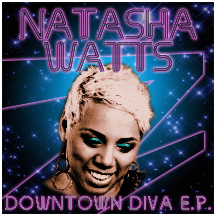 Downtown Diva EP | Natasha Watts | Ism Records