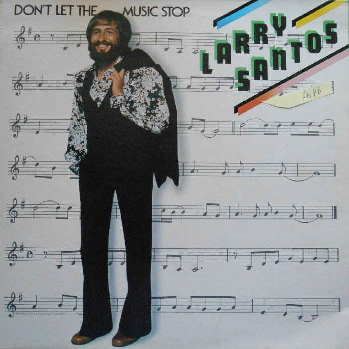 Don't Let the Music Stop | Larry Santos