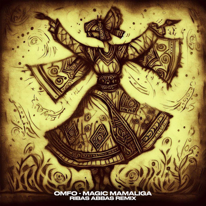Magic Mamaliga (Ribas Abbas Remix) | OMFO | trndmsk