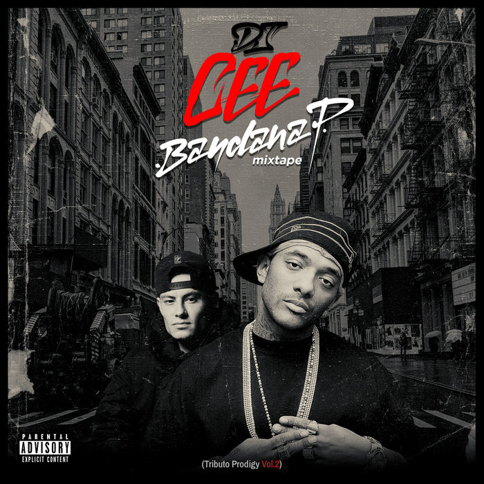 Bandana P Mixtape (Tributo a Prodigy, Vol.2) | Dj Cee