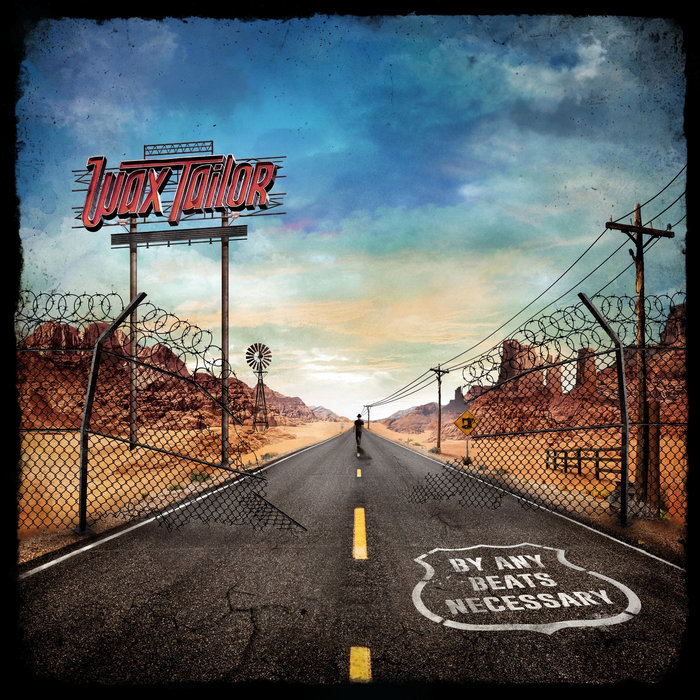 By Any Beats Necessary | Wax Tailor
