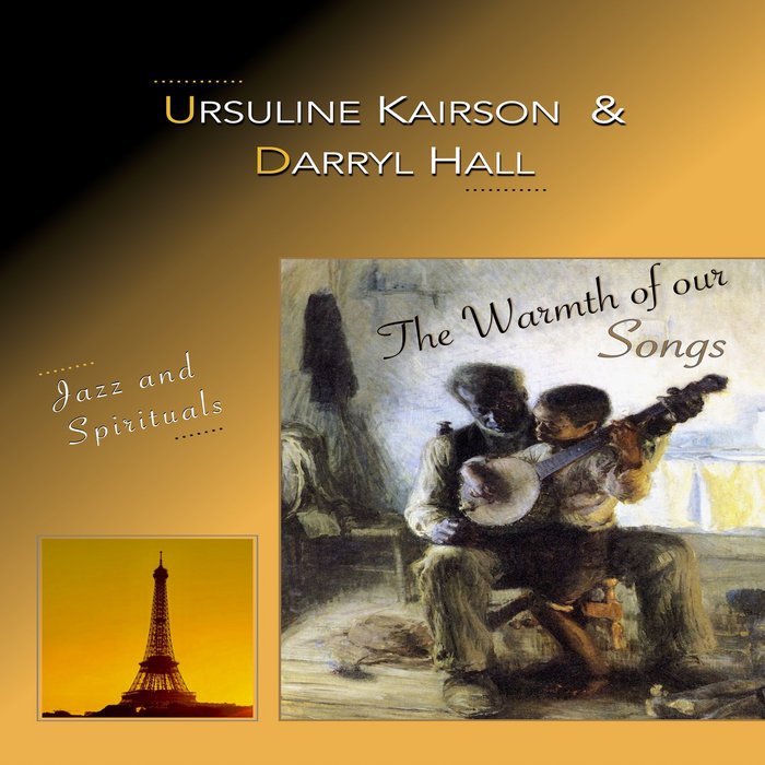 The Warmth of Our Songs | Ursuline Kairson and Darryl Hall | darryl hall
