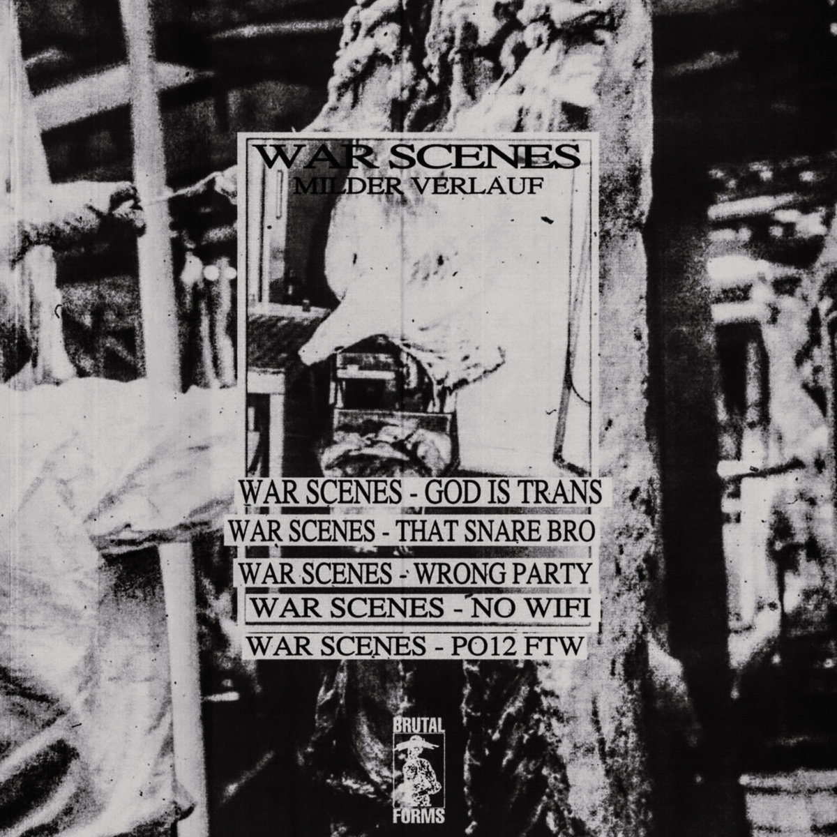 War Scenes - Milder Verlauf EP | War Scenes | Brutal Forms
