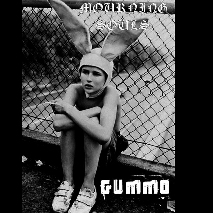 Gummo (Bunny Boy) (Single) | Mourning Souls