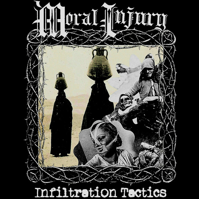 Infiltration Tactics | Moral Injury