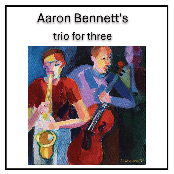 trio for three - Adam Lane, VIjay Anderson, Aaron Bennett | Aaron Bennett