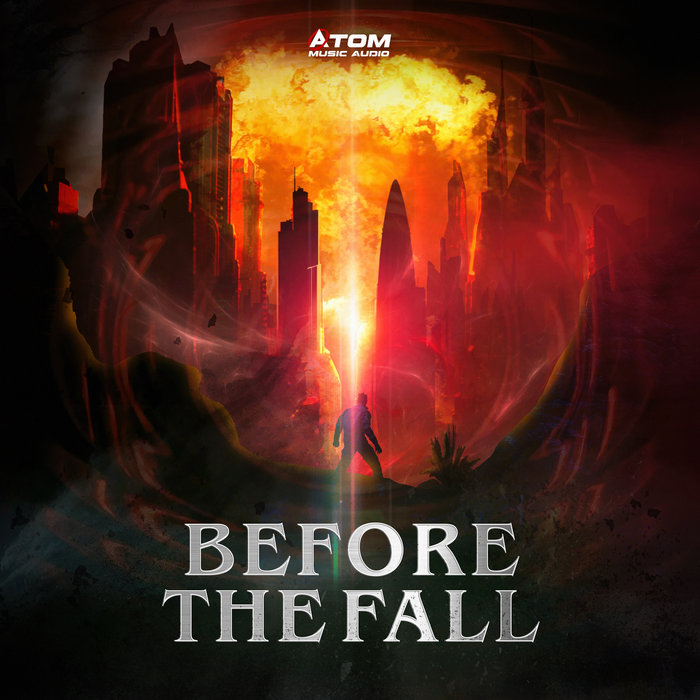 Before the Fall | Atom Music Audio