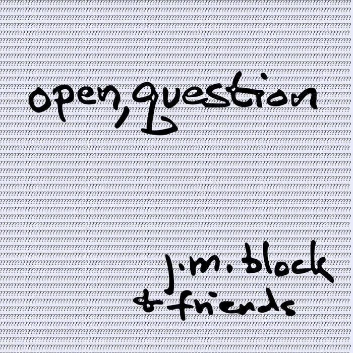 open, question | Jon Block