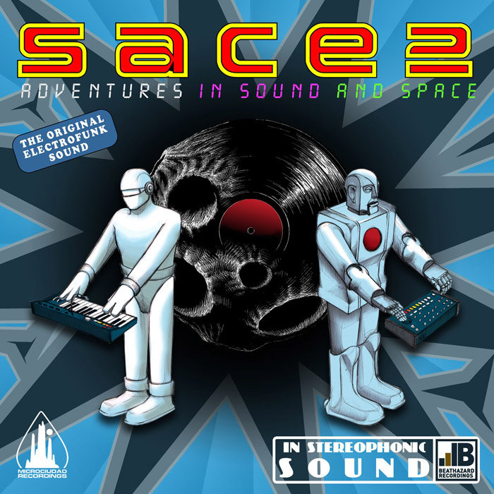 Sace 2 - Adventures in Sound and Space | Sace 2 | Microciudad Recordings