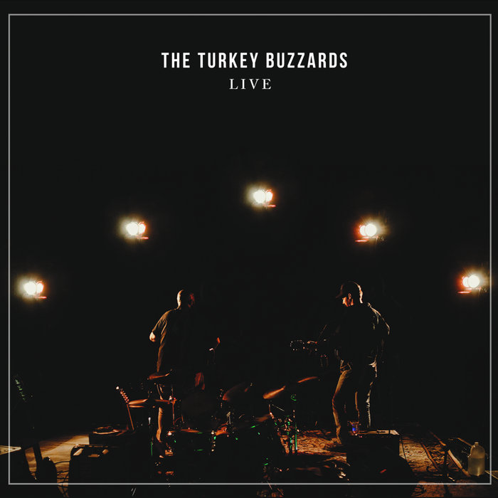 Live | The Turkey Buzzards