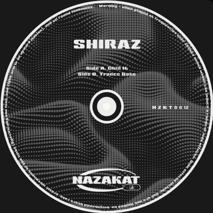 Chill It EP | Shiraz | Nazakat