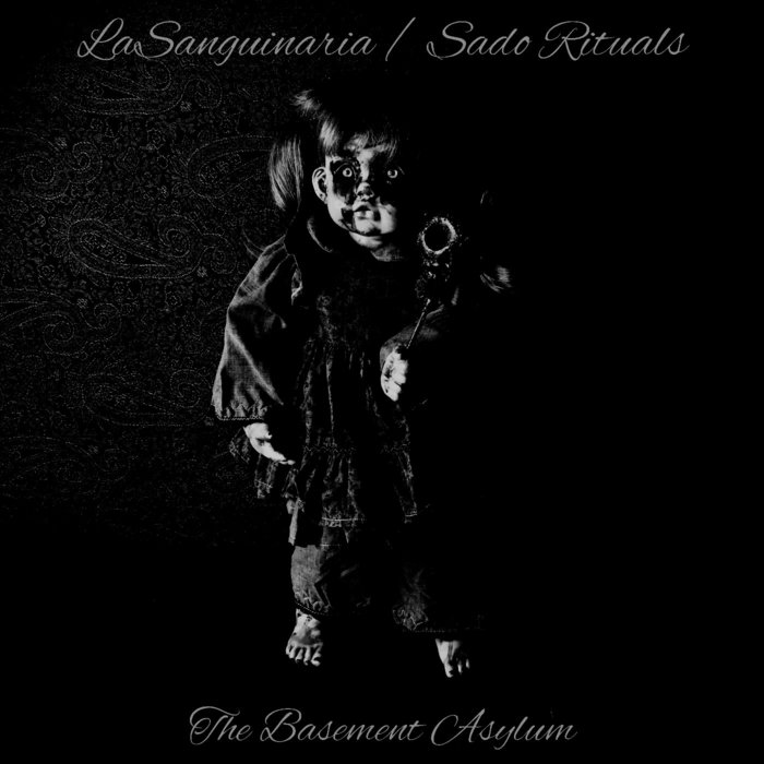 The Basement Asylum | LaSanguinaria / Sado Rituals | GATES of HYPNOS
