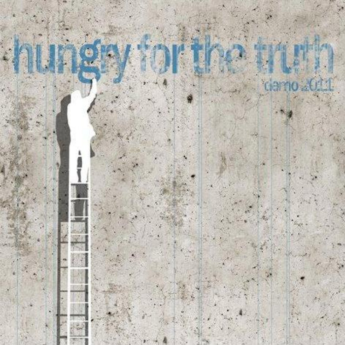 Demo 2011 | Hungry for the Truth