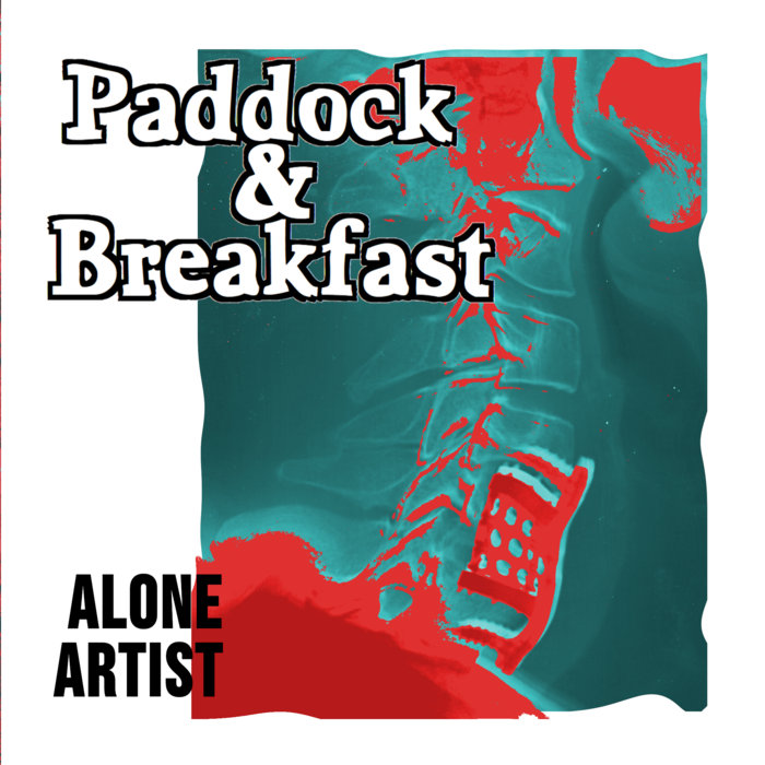Alone / Artist | Paddock & Breakfast