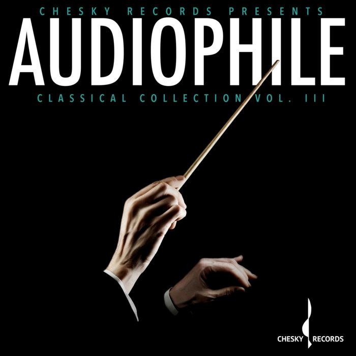 Audiophile Classical Collection Vol. III | Various Artists | Chesky Records