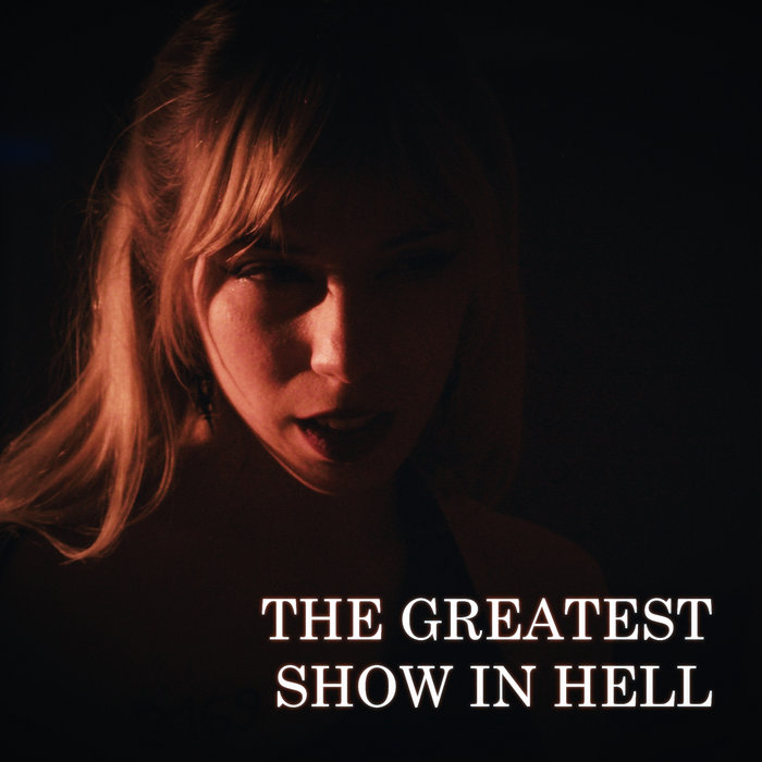 The Greatest Show In Hell (Single) | Dave Melodicka, Xeria.0 | Dave ...