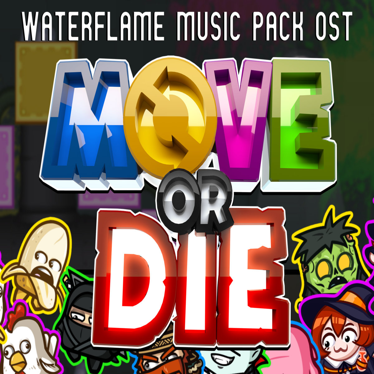 Move or Die (Original Game Soundtrack) | Waterflame