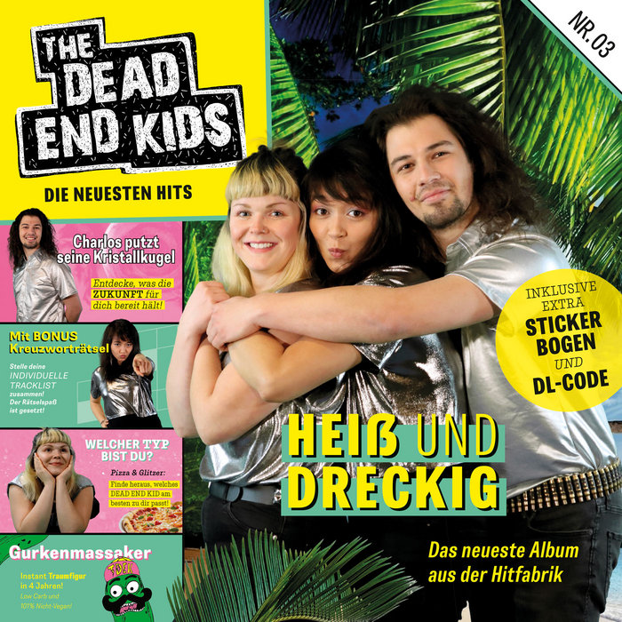 Heiß Und Dreckig | The Dead End Kids | RilRec - Das Label