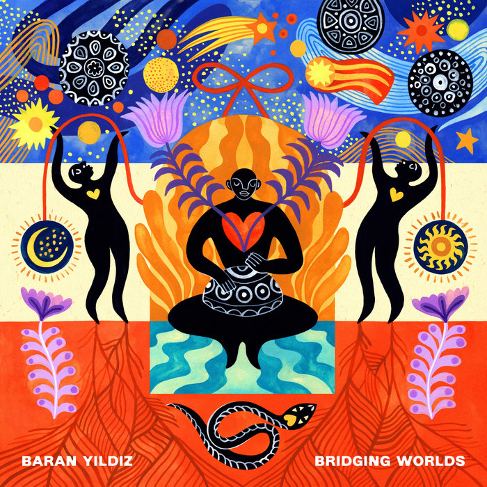 Bridging Worlds | Baran Yildiz