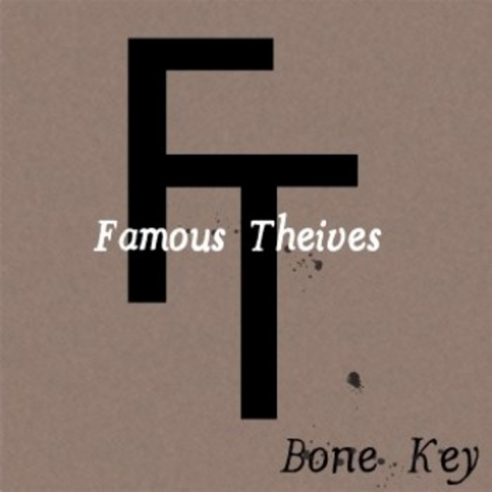 Bone Key | Famous Thieves
