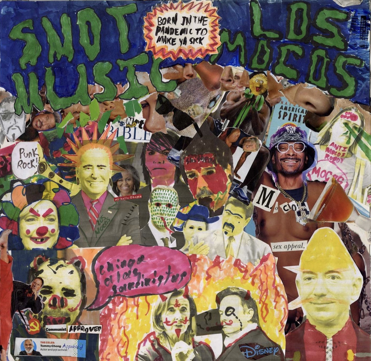 Snot Music: Born In the Pandemic Here to Make Ya Sick | Los Mocos