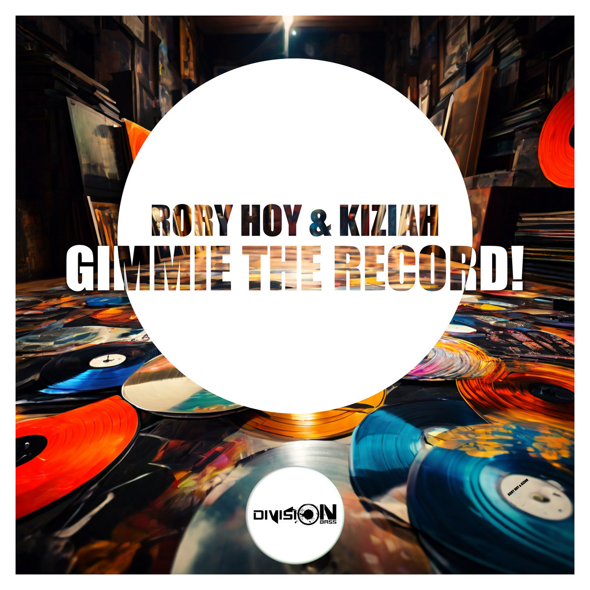 Gimmie The Record! | Rory Hoy, KIZIAH | DivisionBass Digital (Label)